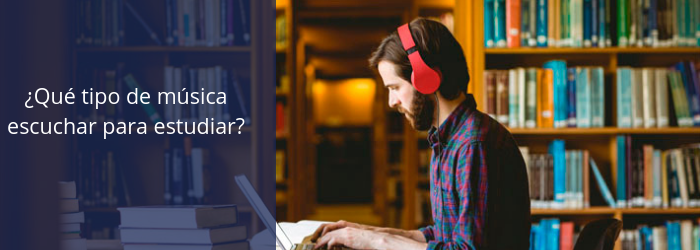 ¿Qué tipo de música escuchar para estudiar?